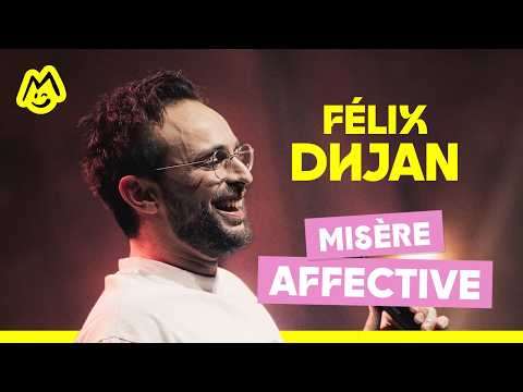 Misère affective - Félix Dhjan (Sketch complet)