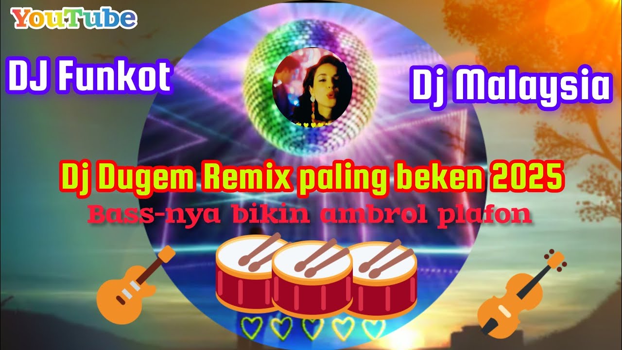 DJ Dugem Remix paling beken 2025@Alhubu.tysa25 - YouTube