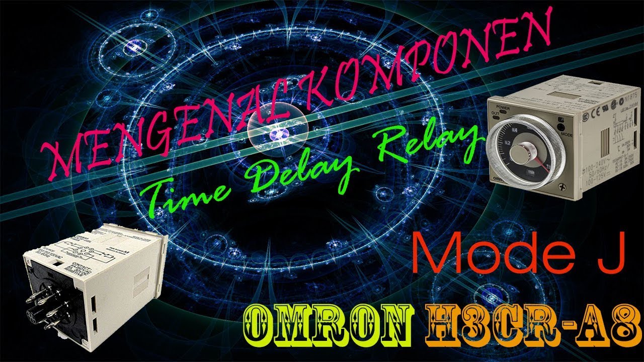 (5/5) Mode TDR (Time Delay Relay) J H3CR-A8 - YouTube