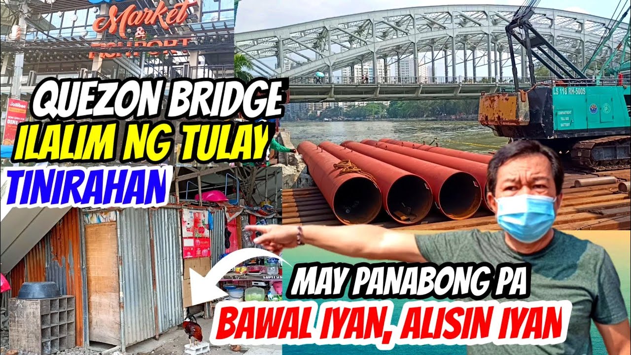 QUINTA MARKET PINASOK NI ENGR. BULANON, QUEZON BRIDGE MAY NADISKUBRE ...
