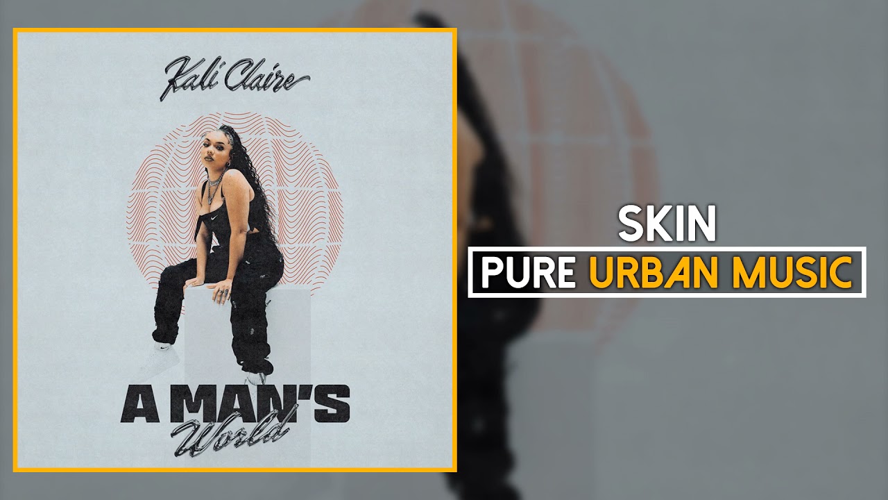 Kali Claire X Aida Lae Skin From A Mans World Ep Pure Urban