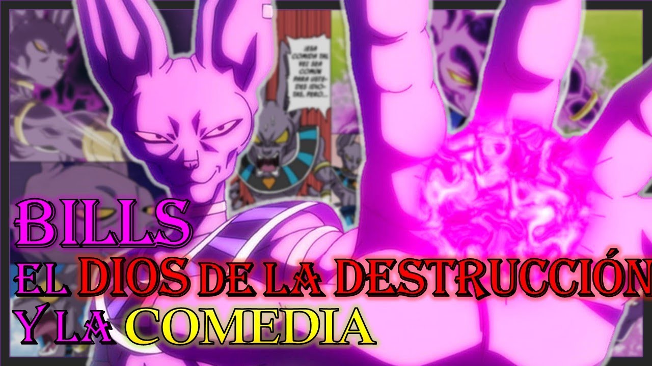 Bills el DIOS de la DESTRUCCIÓN (y la COMEDIA) | Análisis del MEJOR ...