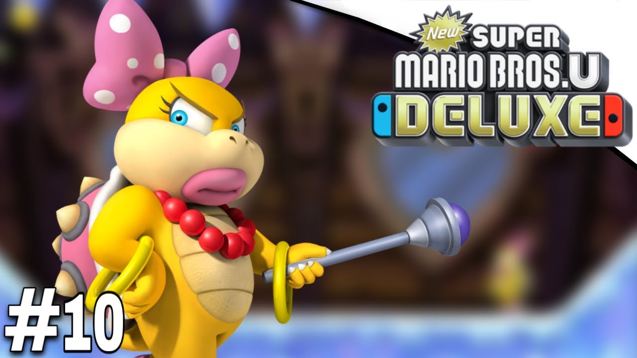 WENDY ! - NEW SUPER MARIO BROS U DELUXE [#10] - YouTube