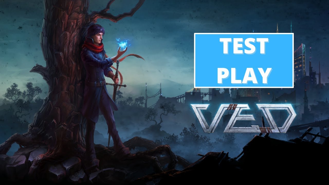 VED - Test Play - 4K 60FPS PC ULTRA - No Commentary - YouTube