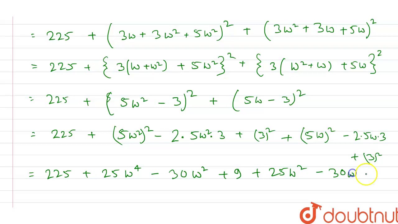 If omega Is A Complex Cube Root Of Unity Then The Value Of 225 If omega Is A Complex Cube Root Of Unity Then The Value Of 225