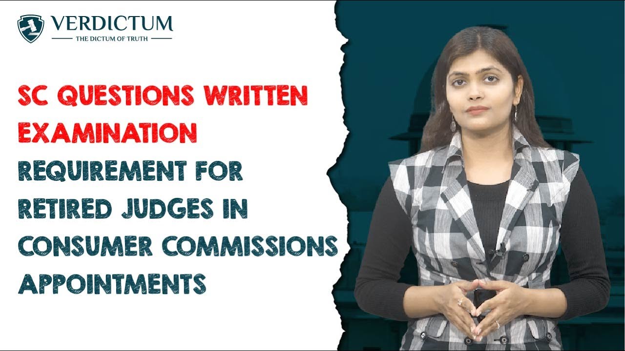 SC Questions Written Examination Requirement for Retired Judges in ...