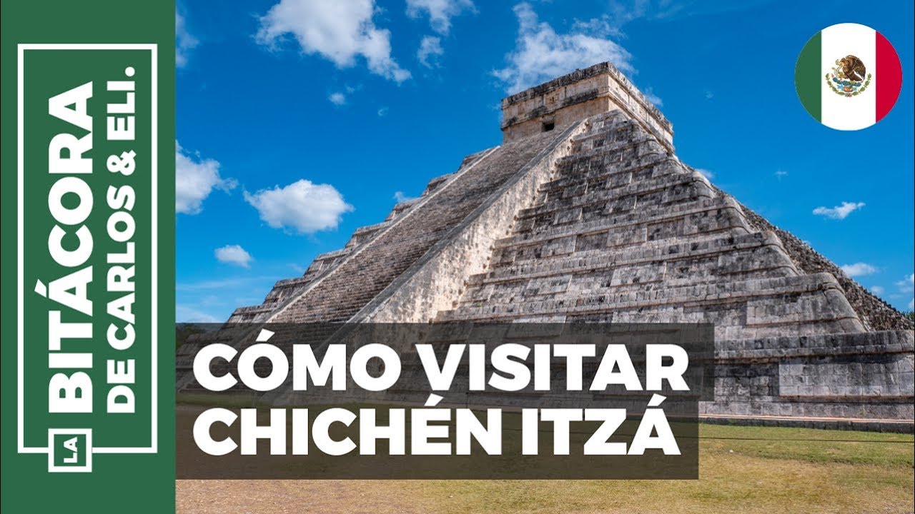 CHICHEN ITZÁ TOUR (XICHEN CLÁSICO) 4K - YouTube