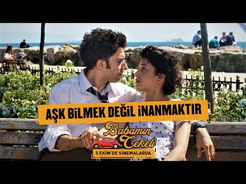 Babamın Ceketi - Aşk Bilmek Değil İnanmaktır