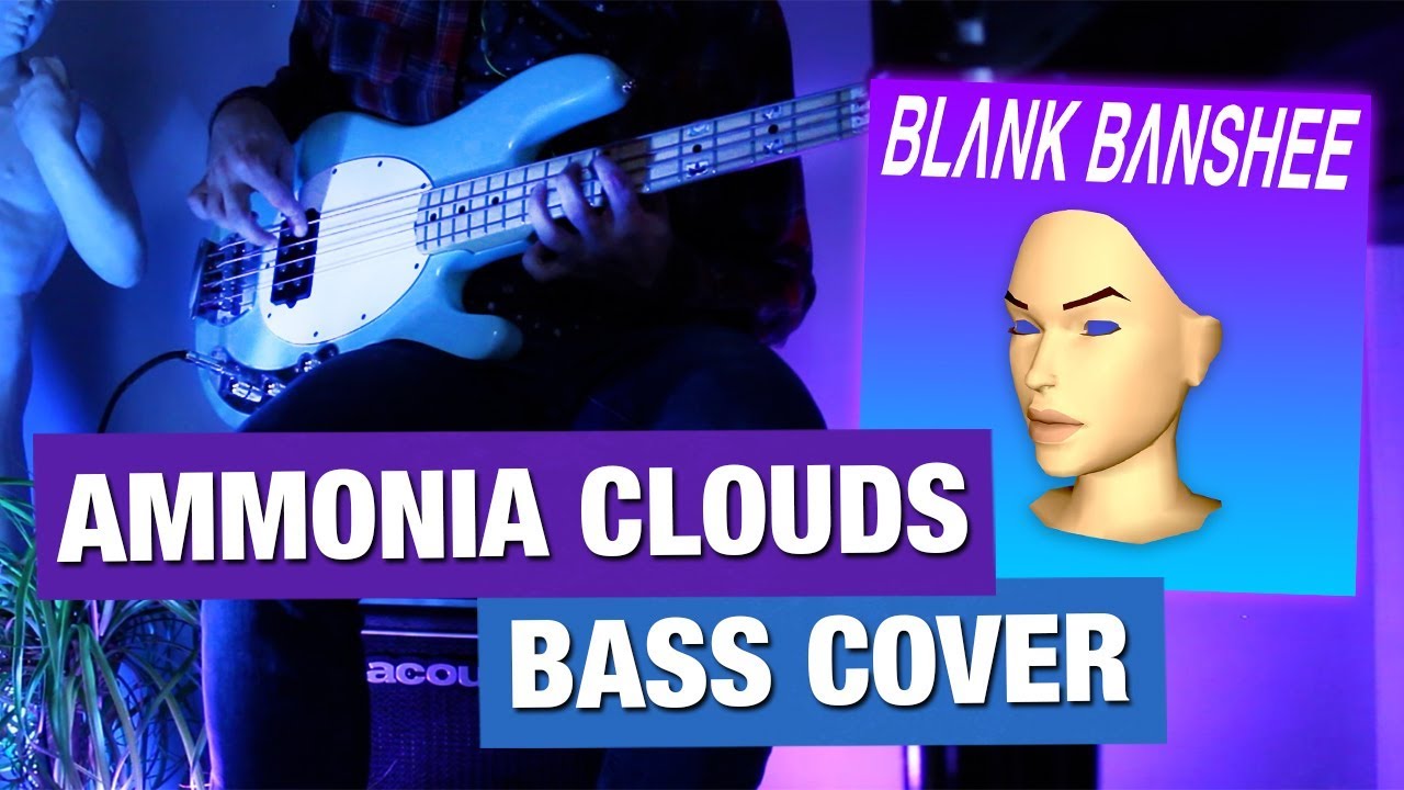 BLANK BANSHEE BASS COVER Ammonia Clouds - YouTube
