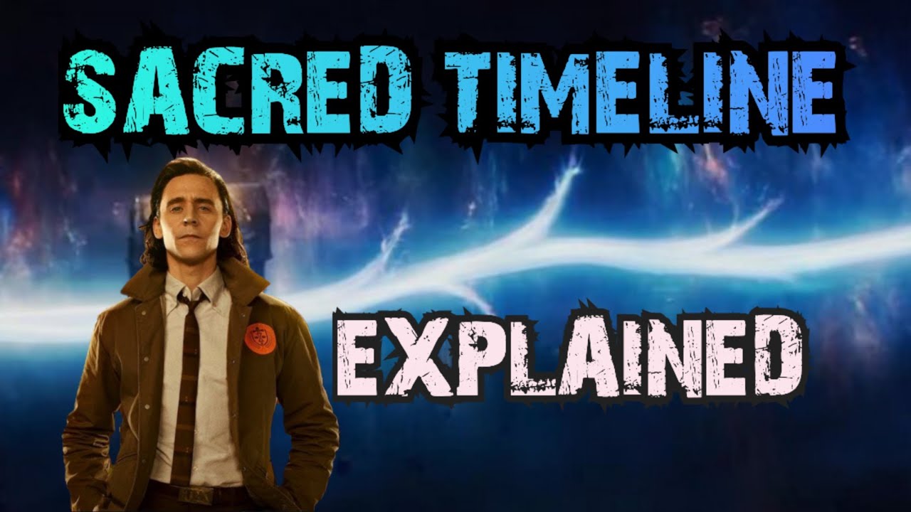 SACRED TIMELINE Explained #marvel #loki #sacredtimeline - YouTube