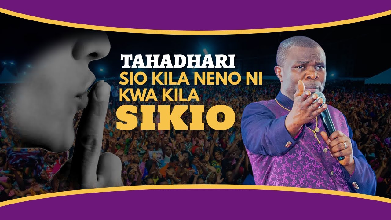 SIO KILA SIKIO NI LA KILA NENO . - YouTube
