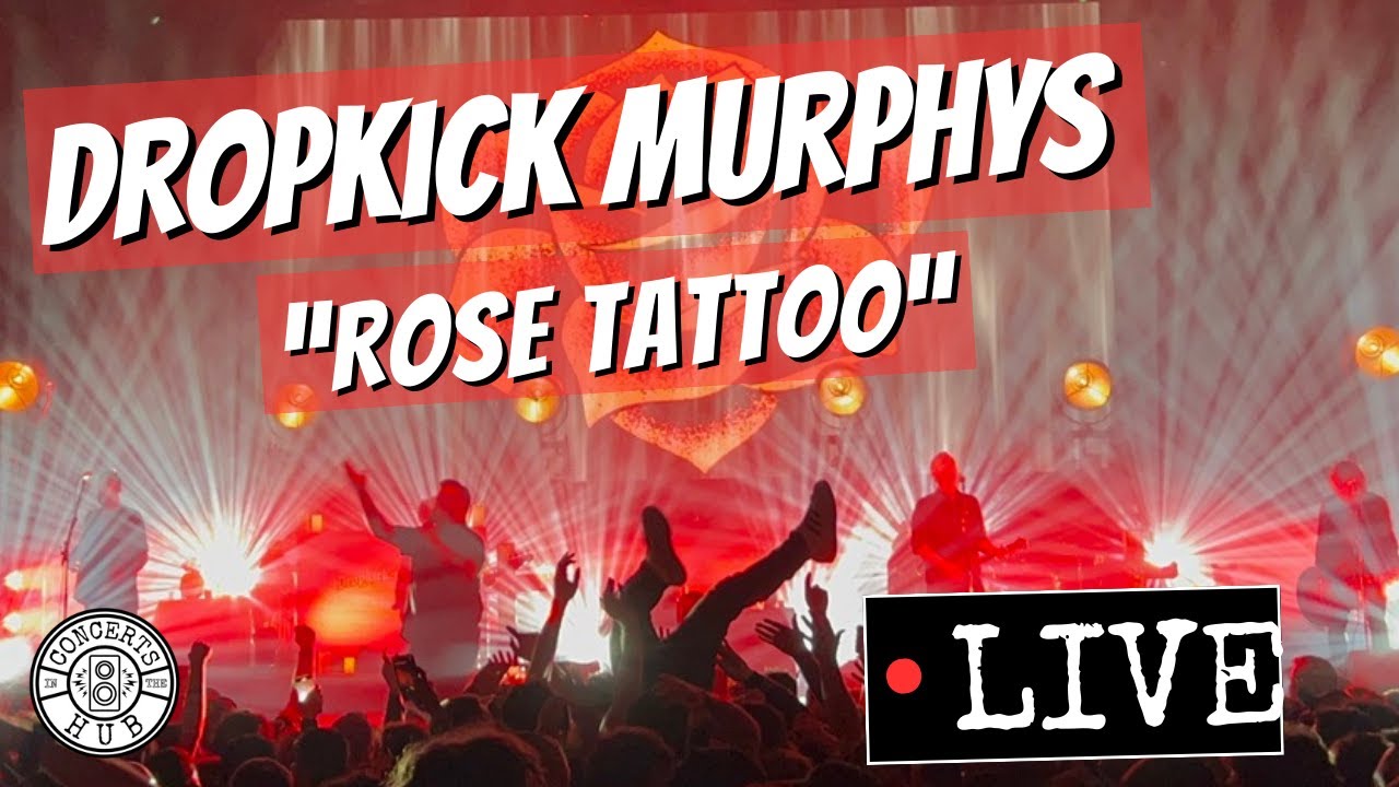 Dropkick Murphys "Rose Tattoo" LIVE in Boston St. Patrick's Week - YouTube