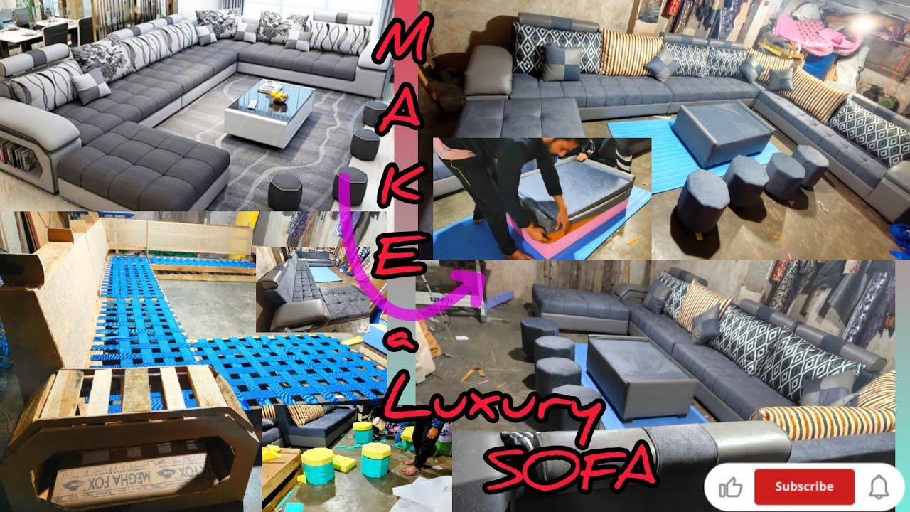 U Luxury Sofa set making Sofa Set at home|Make a Luxury Sofa - YouTube