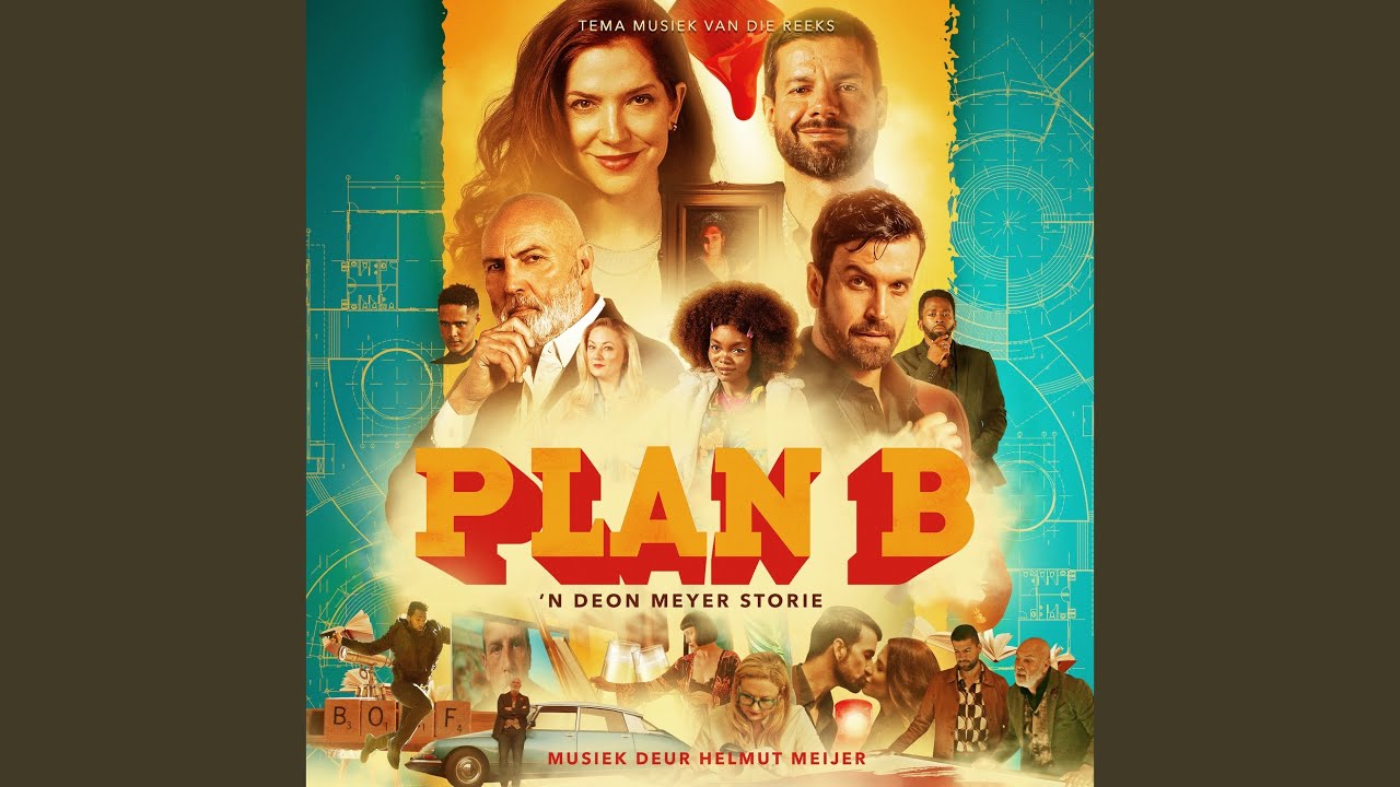 Plan B (Tema Musiek Van Die Reeks) - YouTube