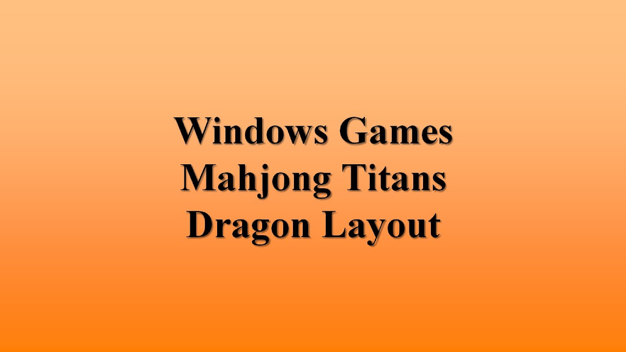 Mahjong Titans - Dragon Layout - YouTube