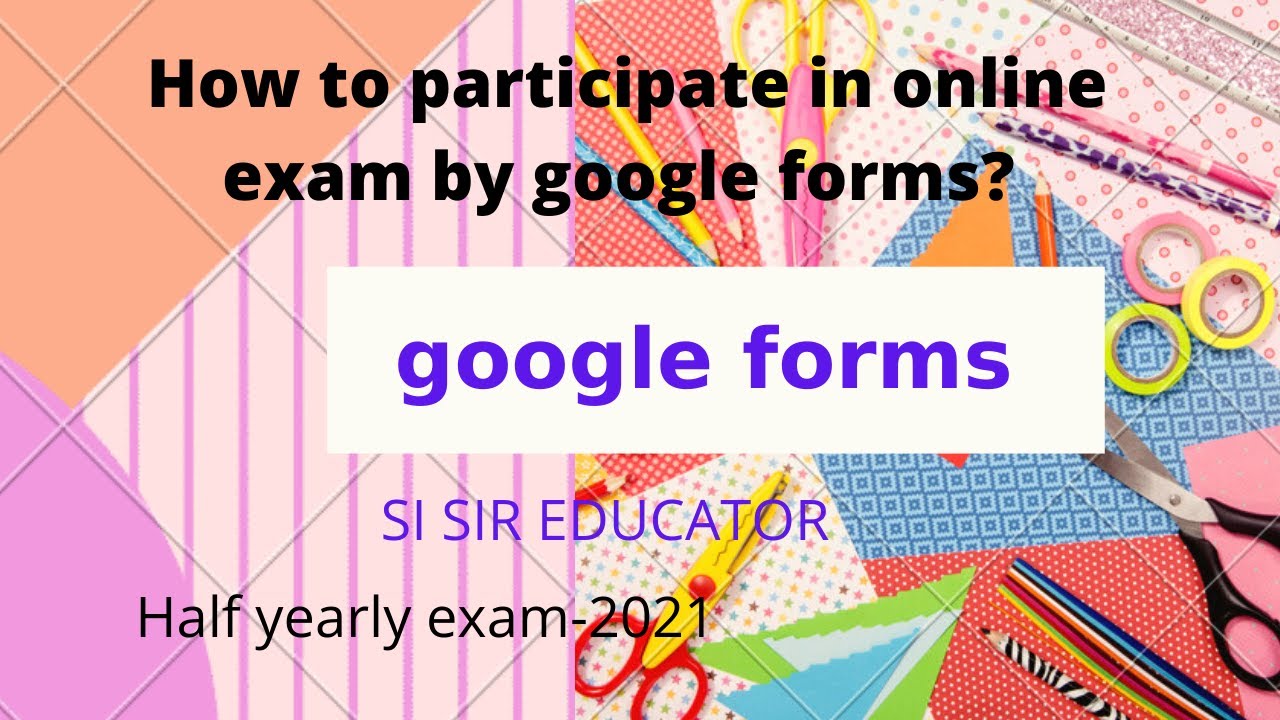 How to participate in online exam by google form? - YouTube