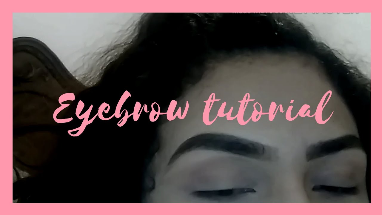 Eyebrow tutorial - YouTube