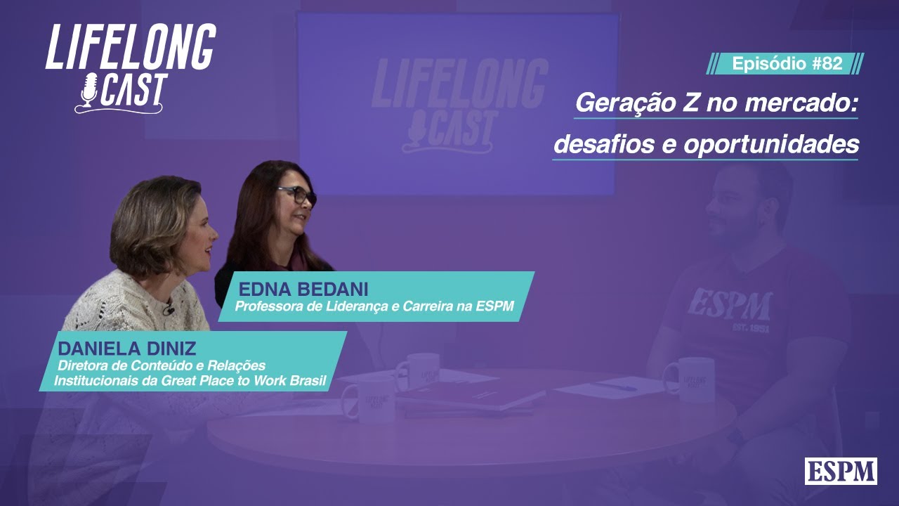Geração Z no mercado: desafios e oportunidades - Lifelong Cast #82 ...