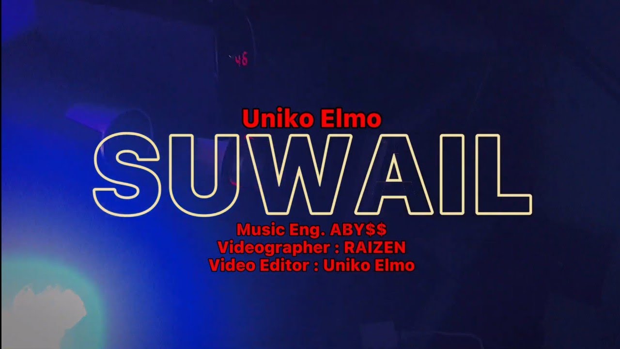 Uniko Elmo - SUWAIL (Official Music Video) - YouTube