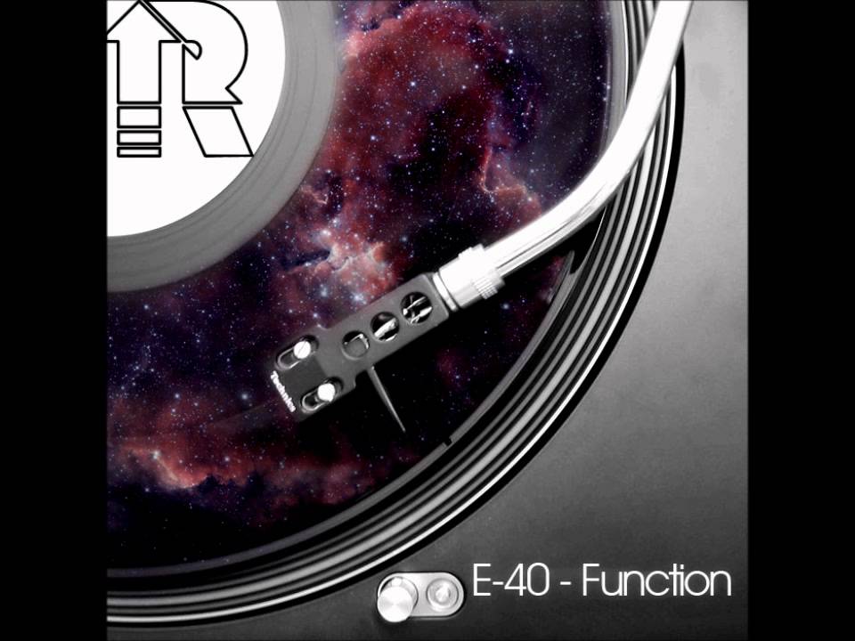 E-40 - Function [Resykled Midtempo Remix] [Free D/L] - YouTube