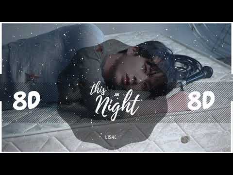 🌙 [8D AUDIO] JIN BTS - THIS NIGHT (이 밤) [USE HEADPHONES 🎧] 8D | 방탄소년단