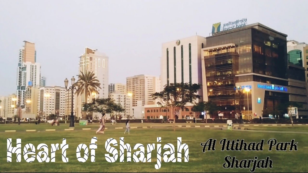 Al Ittihad Square Park | UAE ️ | HEART OF SHARJAH - YouTube