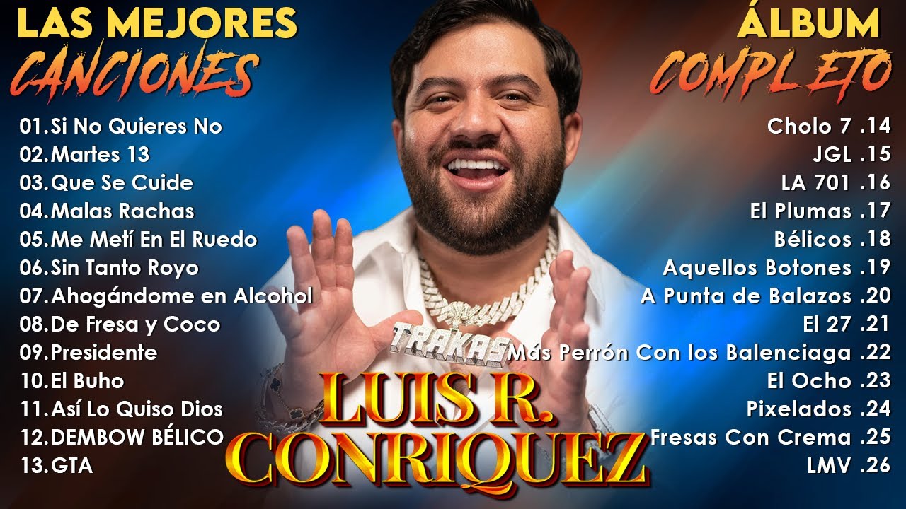 Luis R Conriquez Mix 💖 30 Las Mejores Canciones 🙌 Corridos Belicos 2025 ...