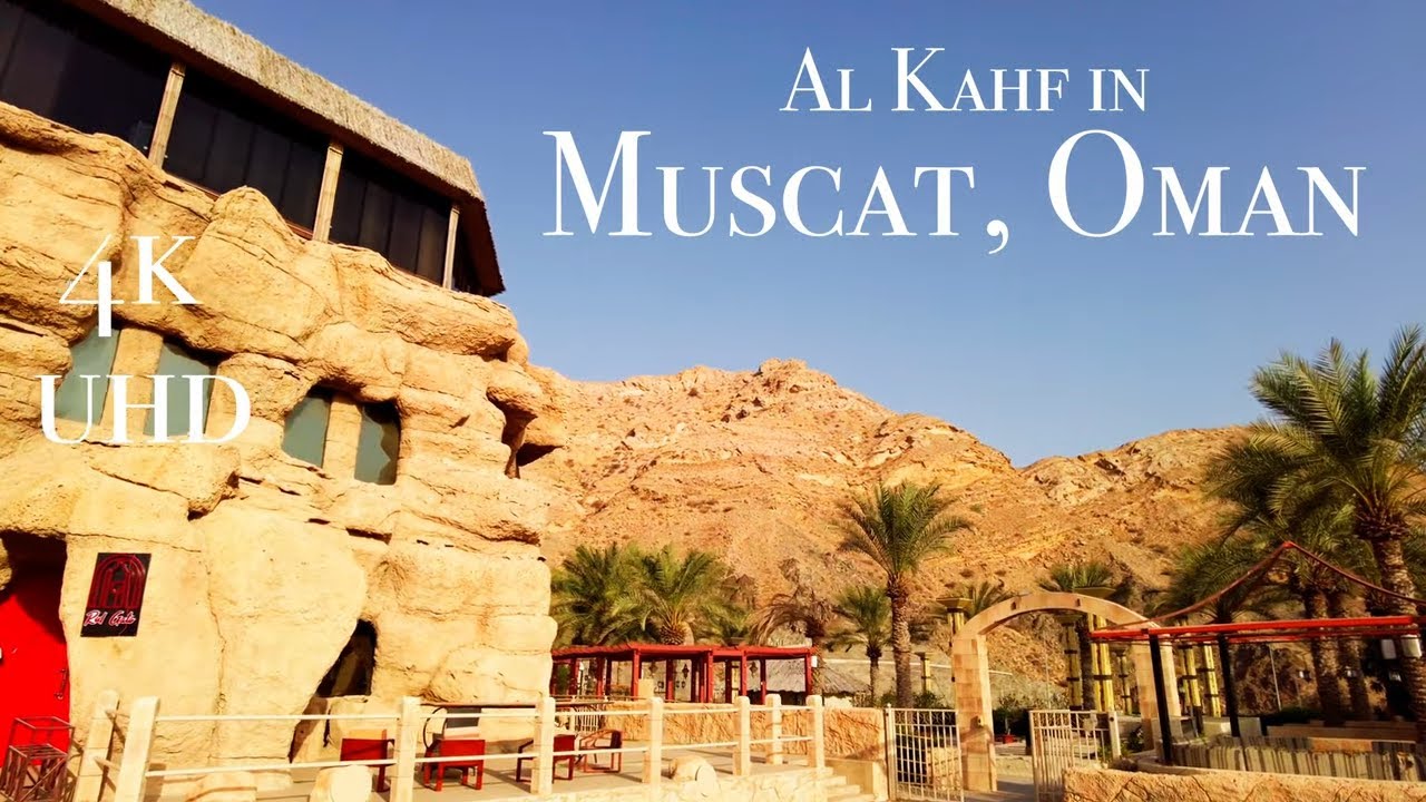 4K UHD | Al Kahf Cave Restaurant in Muscat, Oman Tour - Episode 1 - YouTube