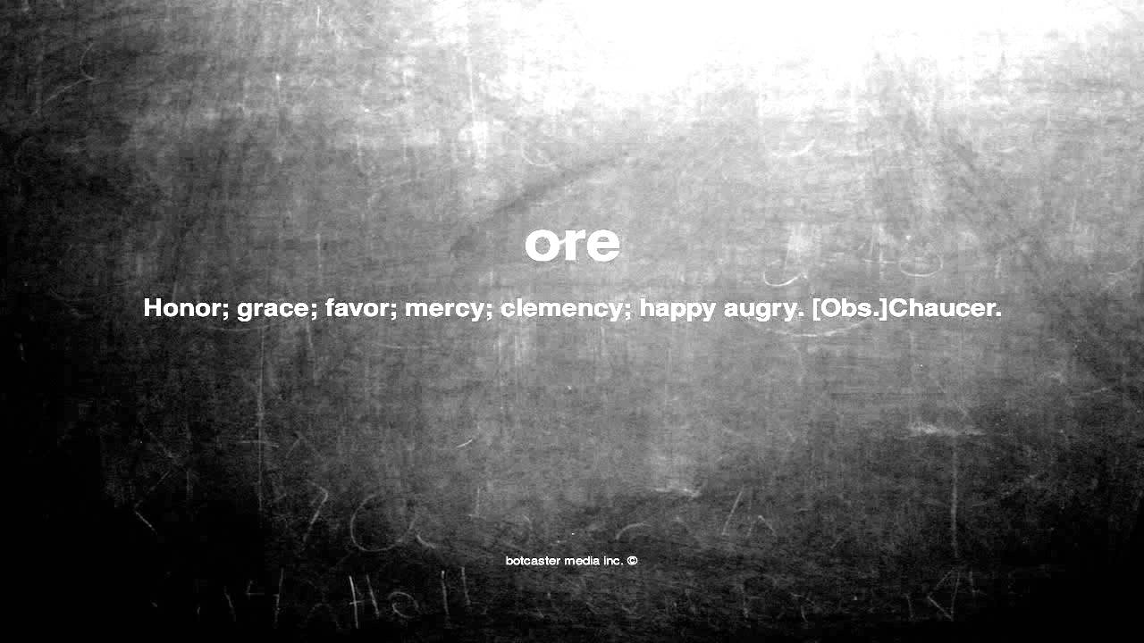 What does ore mean - YouTube