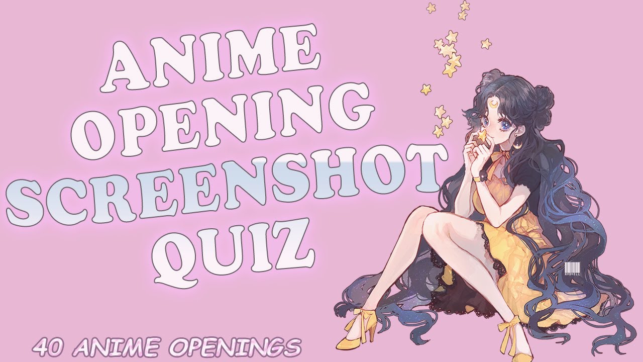 MEGA ANIME OPENING SCREENSHOTS QUIZ (VERY EASY - VERY HARD) - YouTube