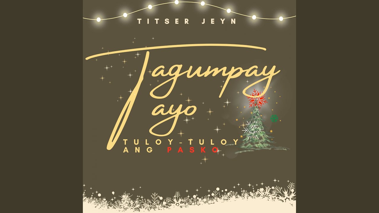Tagumpay Tayo (Tuloy-Tuloy Ang Pasko) - YouTube