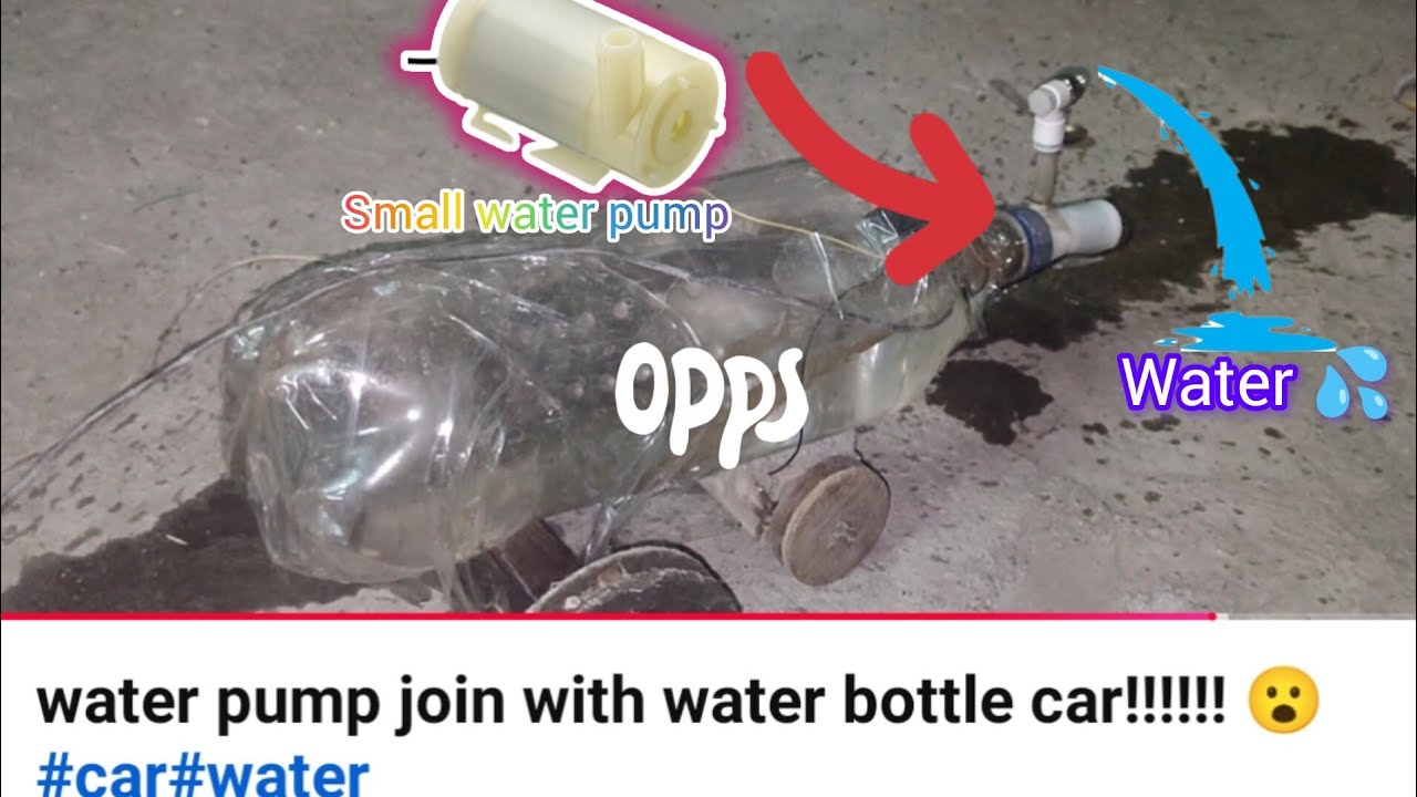water pump join with water bottle car!!!!!! 😮#car#water - YouTube