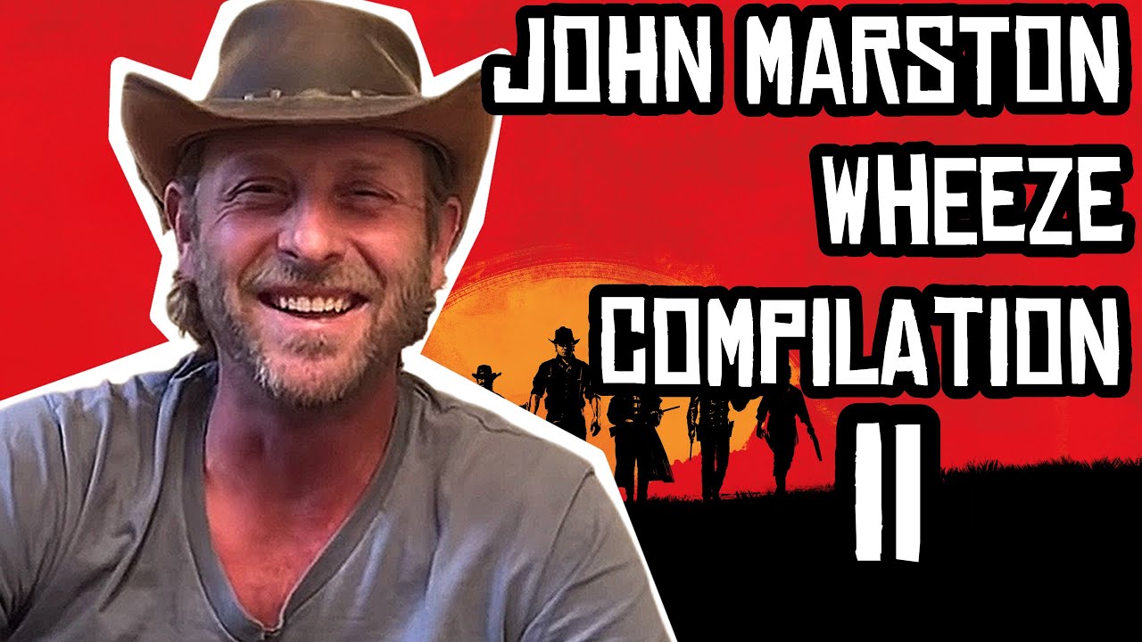 John Marston Wheeze/Laugh Compilation 2 (Rob Wiethoff) - YouTube