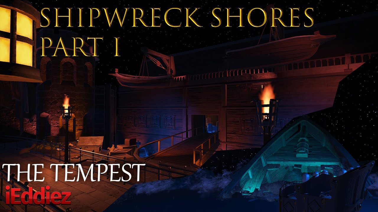 Shipwreck Shores pt.1 - The Tempest - YouTube