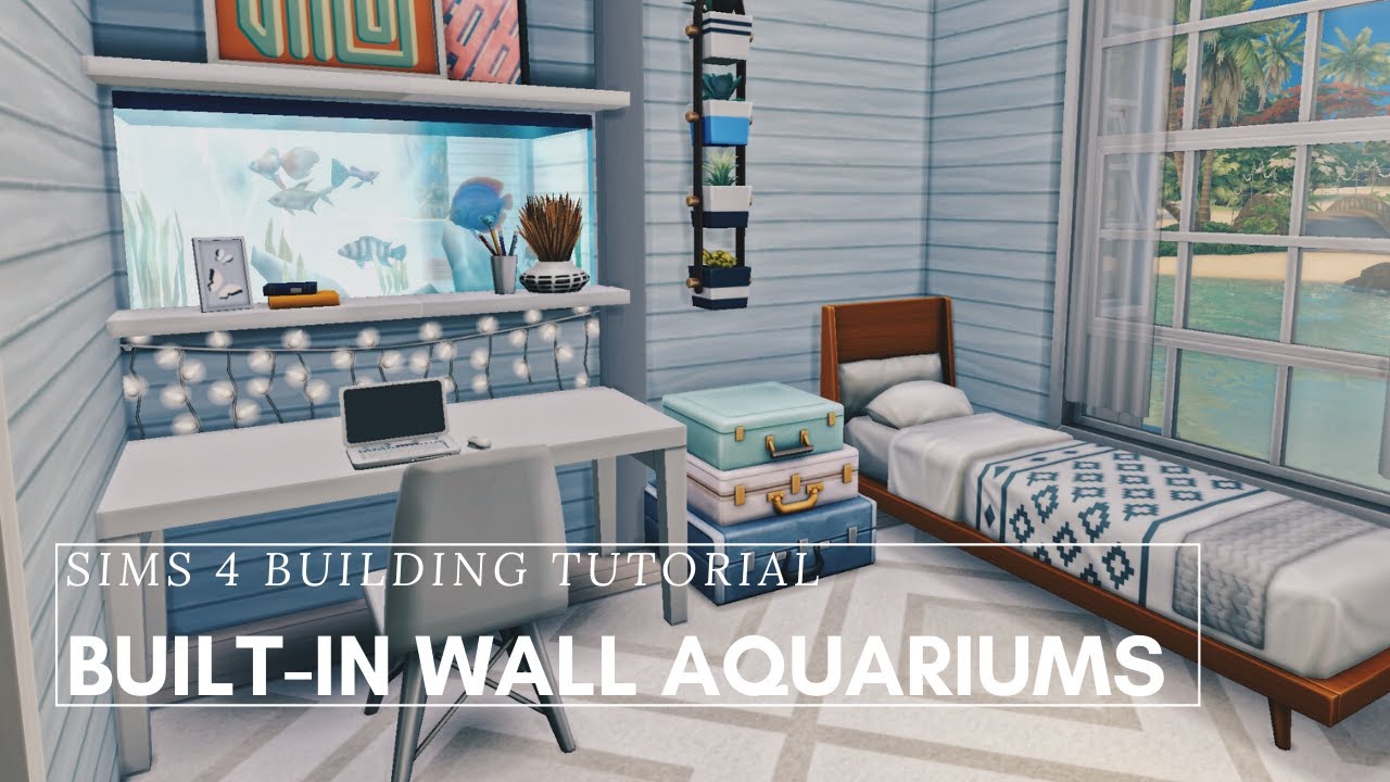 BUILT-IN WALL AQUARIUMS IN THE SIMS 4 | Tutorial - YouTube