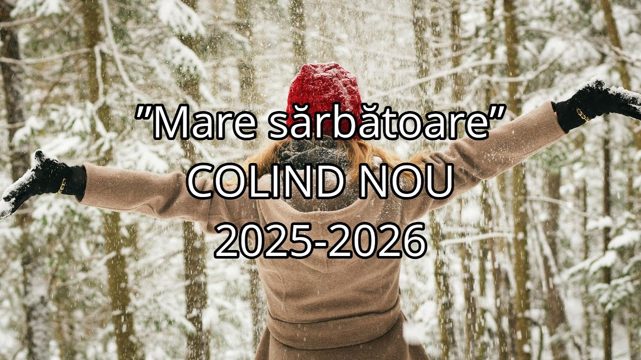 Minunat COLIND de bucurie ”E mare sărbătoare” [COLIND NOU 2025 - 2026 ...