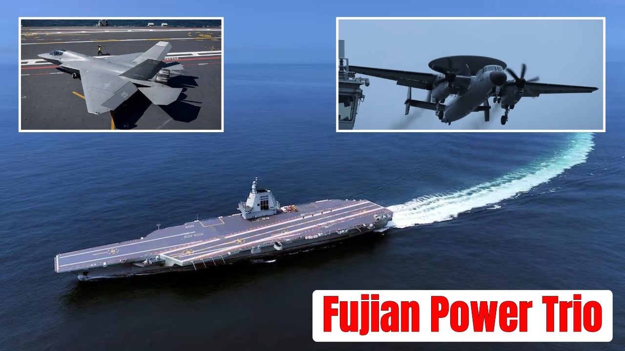 Fujian's Power Trio: Aircraft Carrier, J-35, KJ-600: China's Ambitions ...