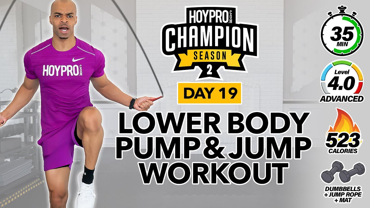 35 Minute Lower Body Pump & Jump Workout - CHAMPION S2 #19 - YouTube