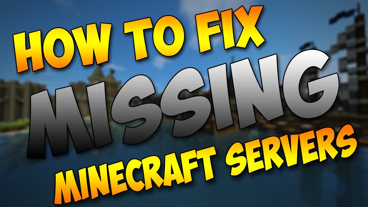 HOW TO FIX MISSING SERVERS FROM MINECRAFT!!! - YouTube