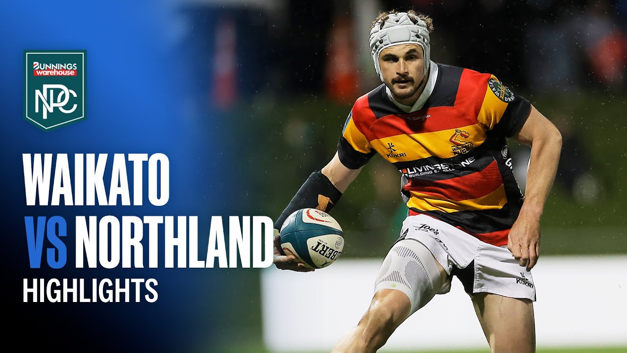 RD 10 HIGHLIGHTS | Waikato v Northland (Bunnings NPC 2025) - YouTube