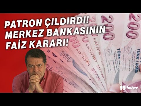 PATRON ÇILDIRDI! MERKEZ BANKASININ FAİZ İNDİRİM KARARI ŞOK ETKİSİ YARATTI