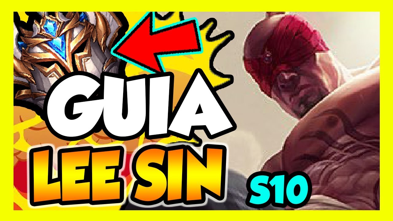 LEE SIN S10 JUNGLA (GUÍA - CÓMO JUGAR CON LEE SIN) RUNAS, OBJETOS ...