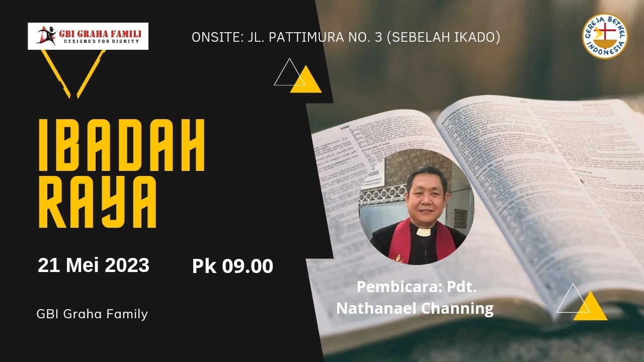 Ibadah Raya GBI Graha Famili 21 Mei 2023 - Hidup Orang Kristen - YouTube