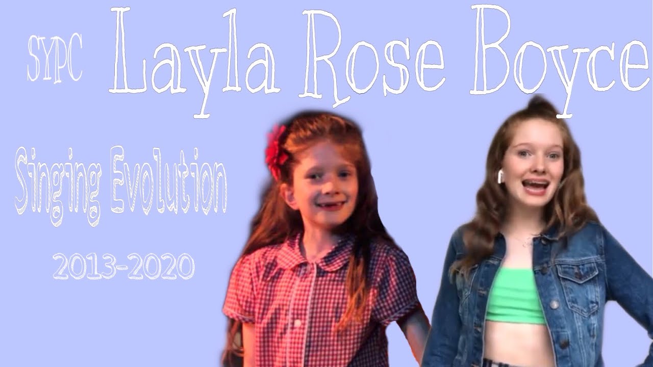 SPIRIT YPC | Layla Rose Boyce singing evolution - YouTube