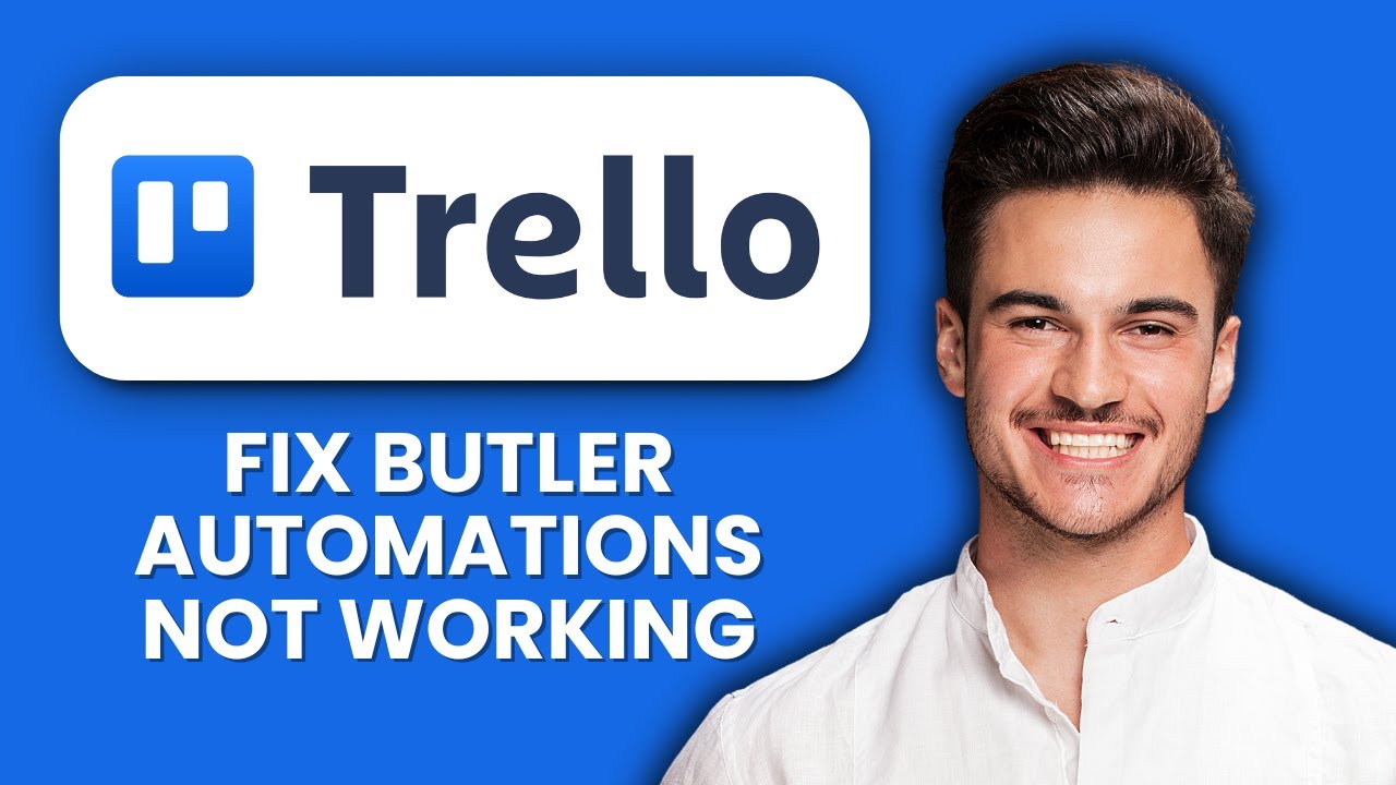 Fix Trello Butler Automations Not Working ⚙️ Quick Steps to Restore Task Automation - YouTube