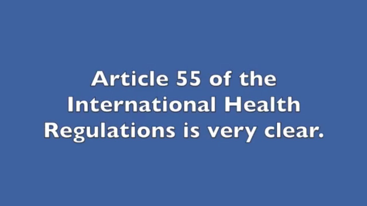 ARTICLE 55 OF THE IHR IS VERY CLEAR - YouTube