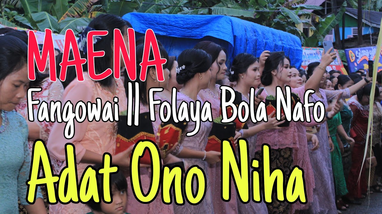 MEENA ONO NIHA || SITOLU ORI, HAMBAWA, NIAS UTARA - YouTube