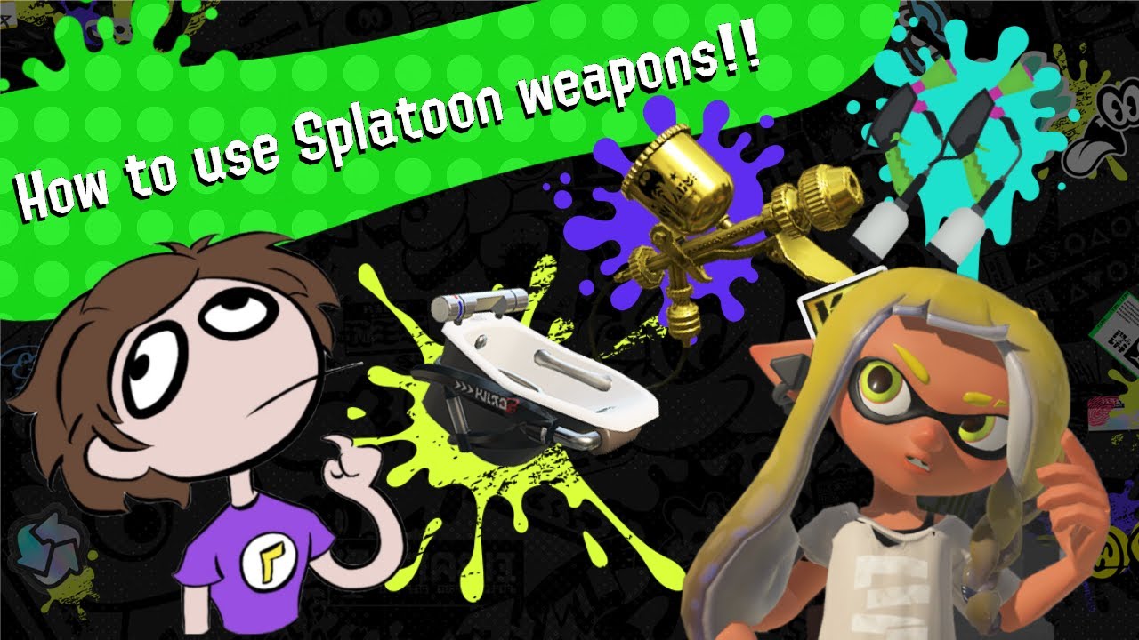How To Use Each Splatoon Weapon Precisely and Perfectly - YouTube