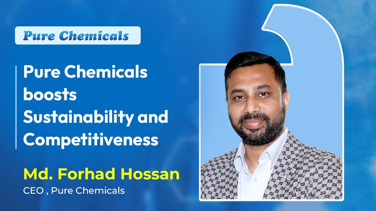 Pure Chemicals Boosts Sustainability and Competitiveness | Textile ...