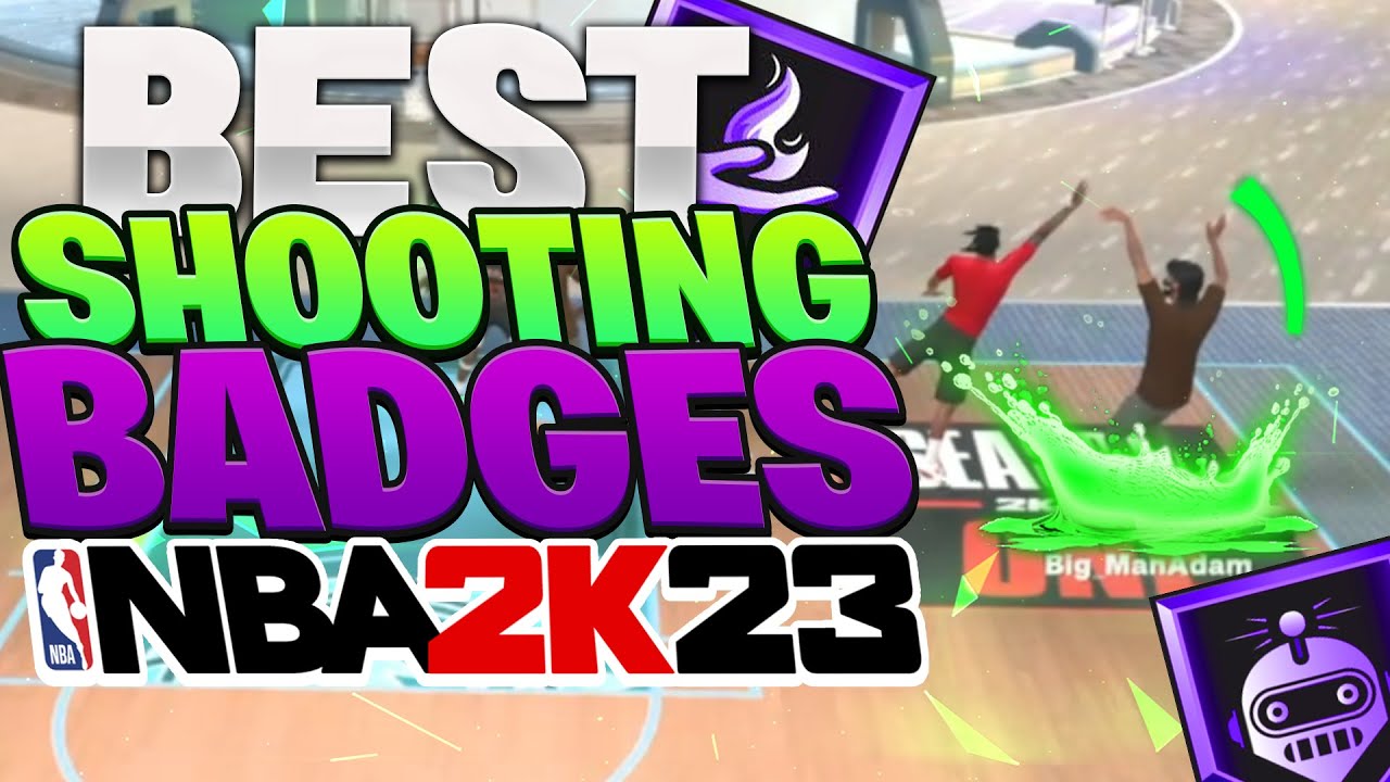 BEST SHOOTING BADGES NBA 2K23 (for poppers) - YouTube